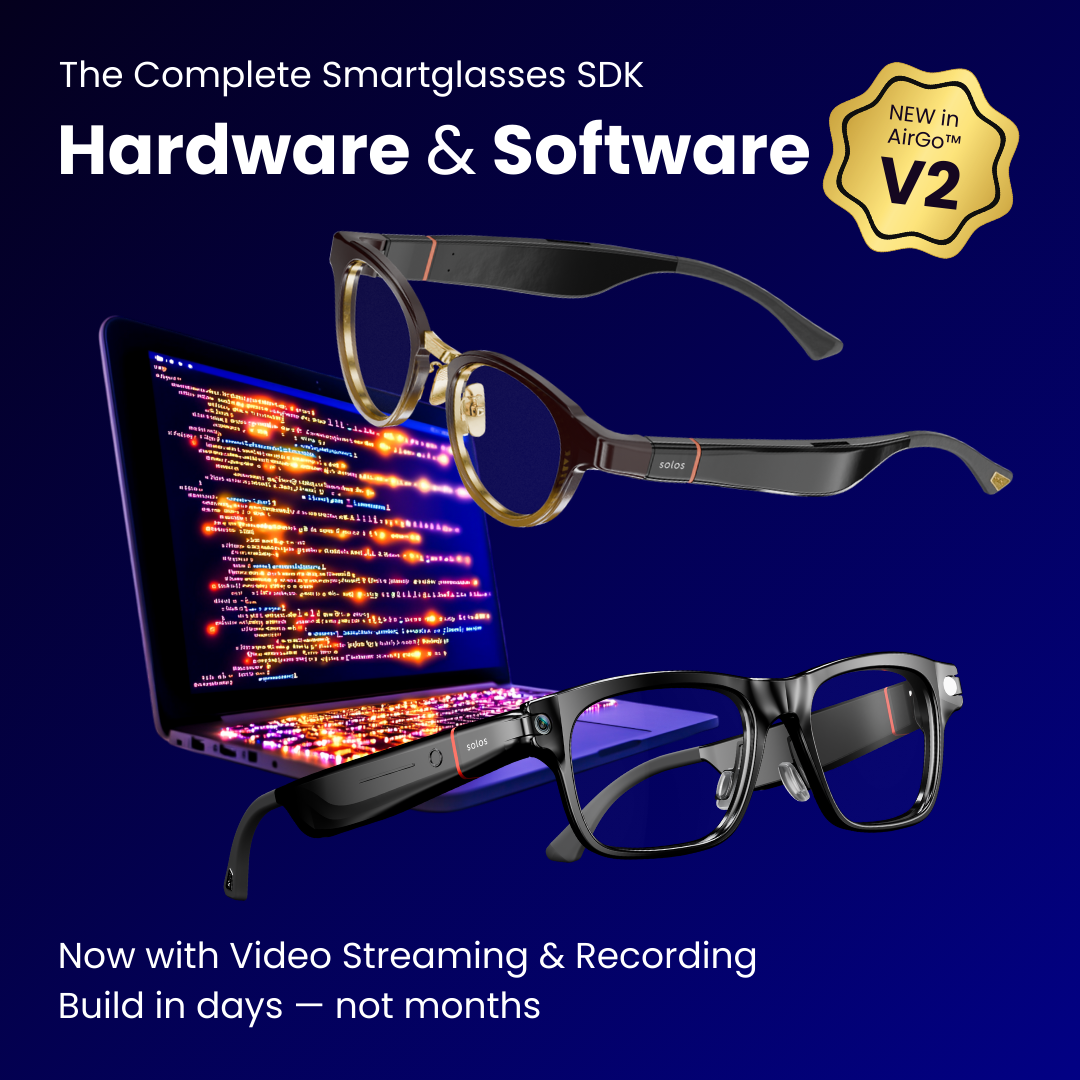 SDK Developer Program & Solos Smartglasses